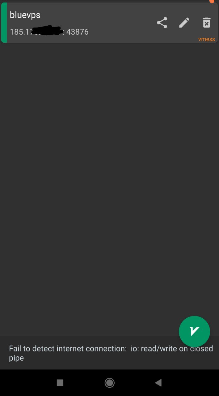 error in V2rayNG app/fail to detect internet connection: io:read/write on closed pipe. · 2dust ...